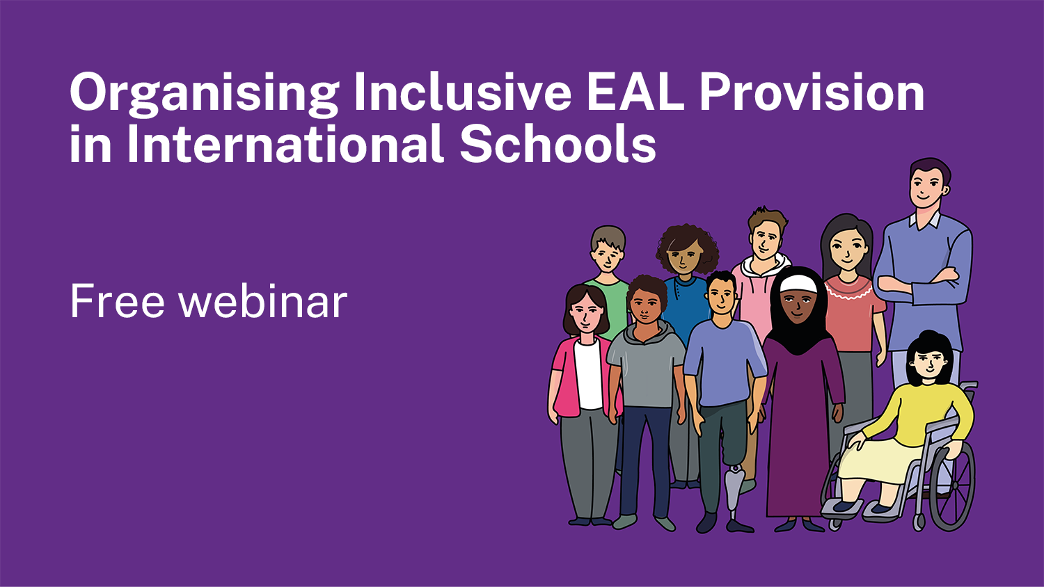 Organising Inclusive EAL Provision in International Schools (Webinar ...