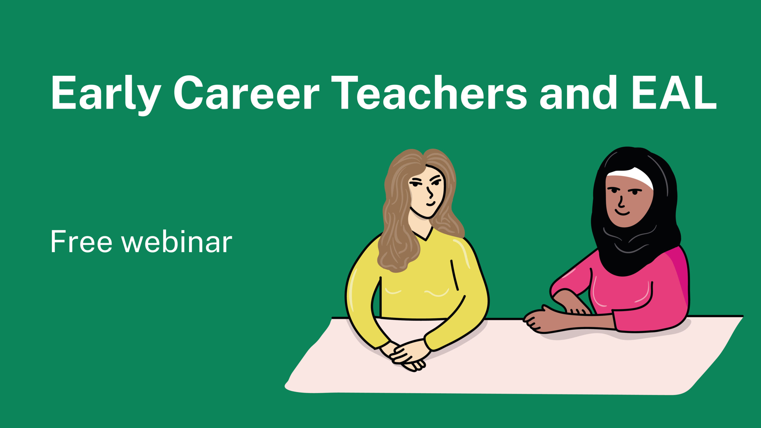 Early Career Teachers and EAL (Webinar) - The Bell Foundation
