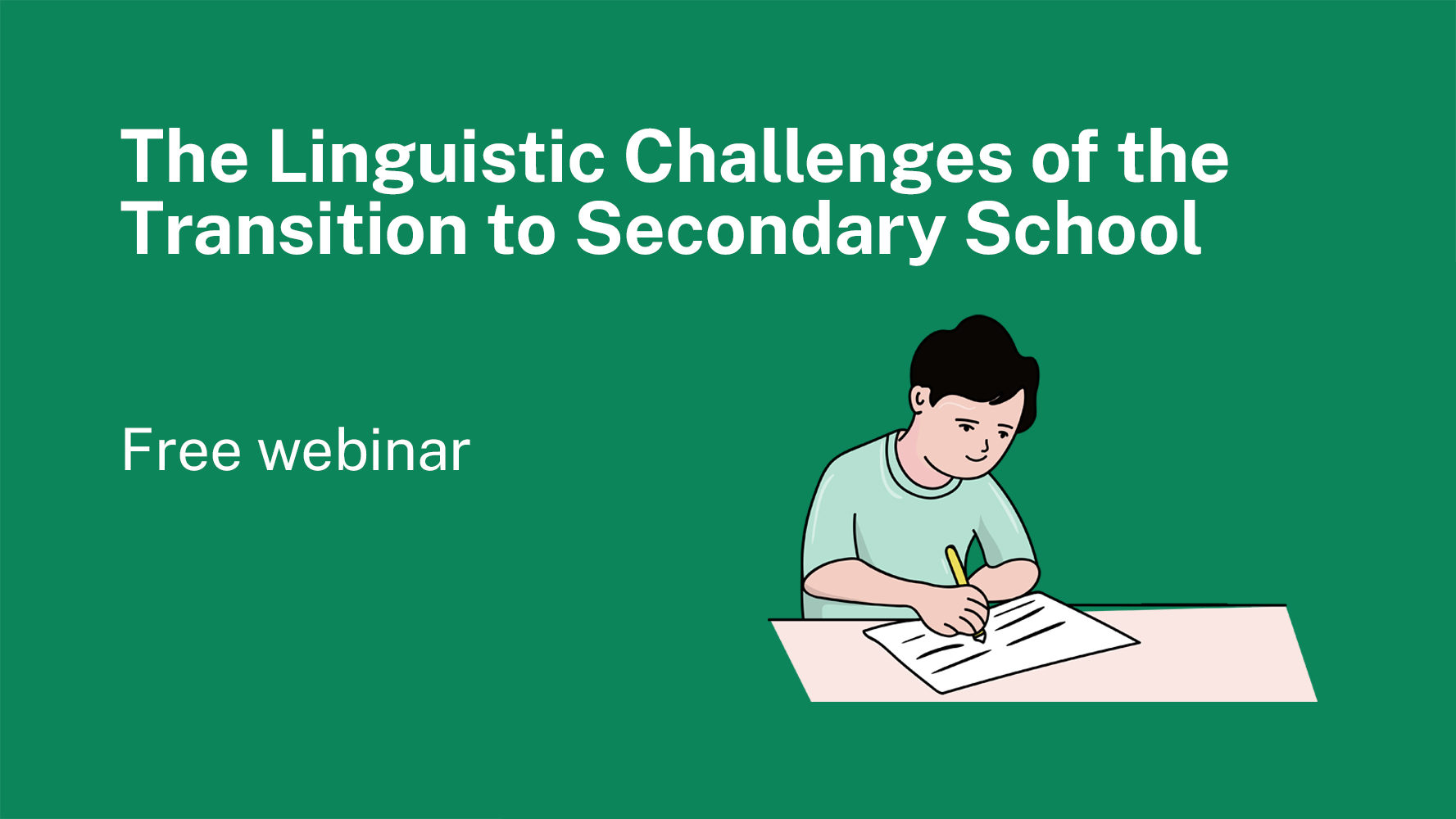 The Linguistic Challenges of the Transition to Secondary School ...