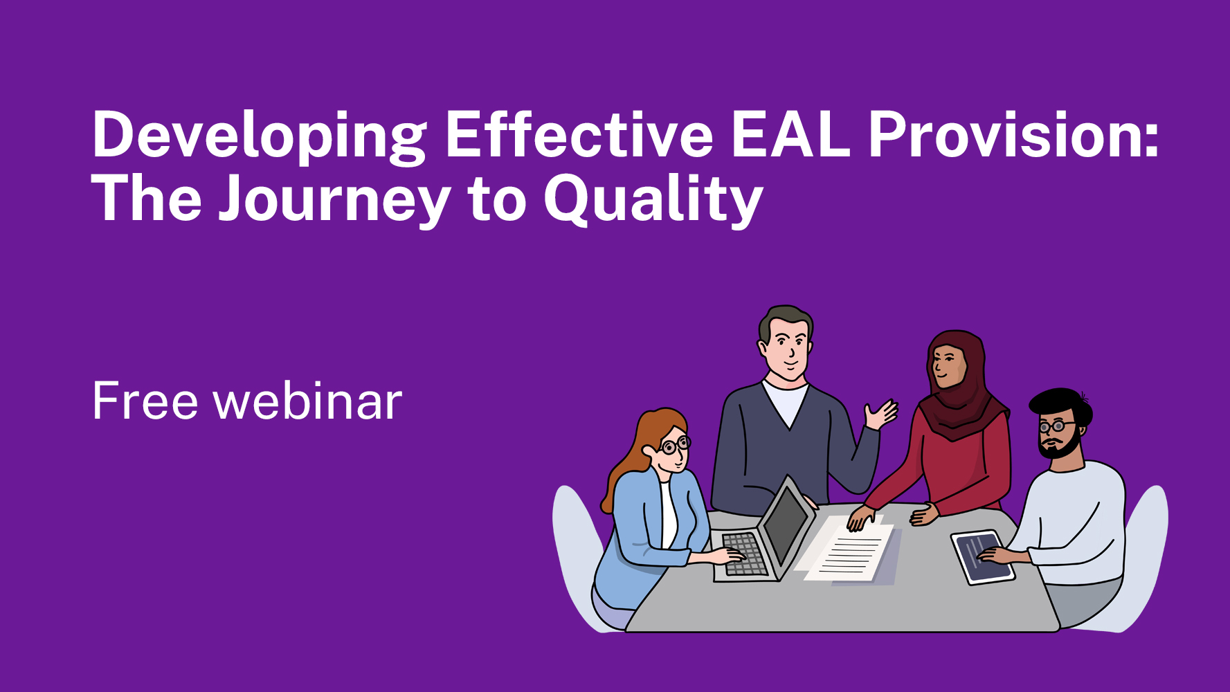 Developing Effective EAL Provision: The Journey to Quality (Webinar ...