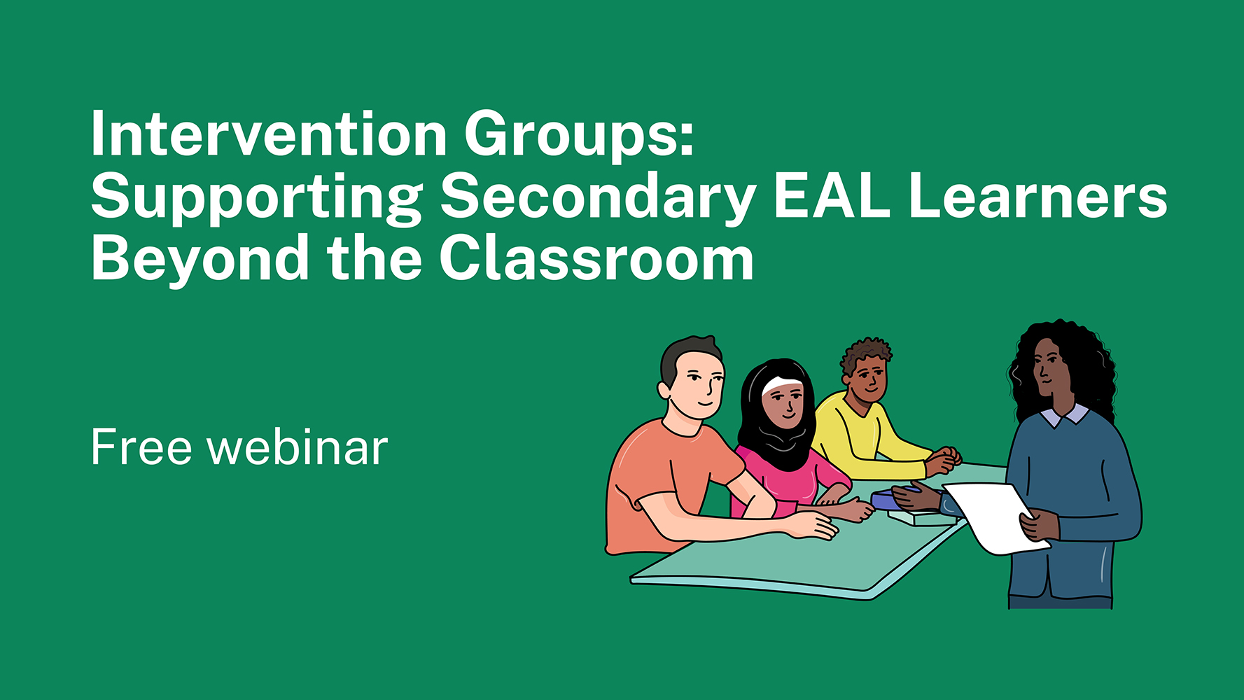 Intervention Groups: Supporting Secondary EAL Learners Beyond the ...