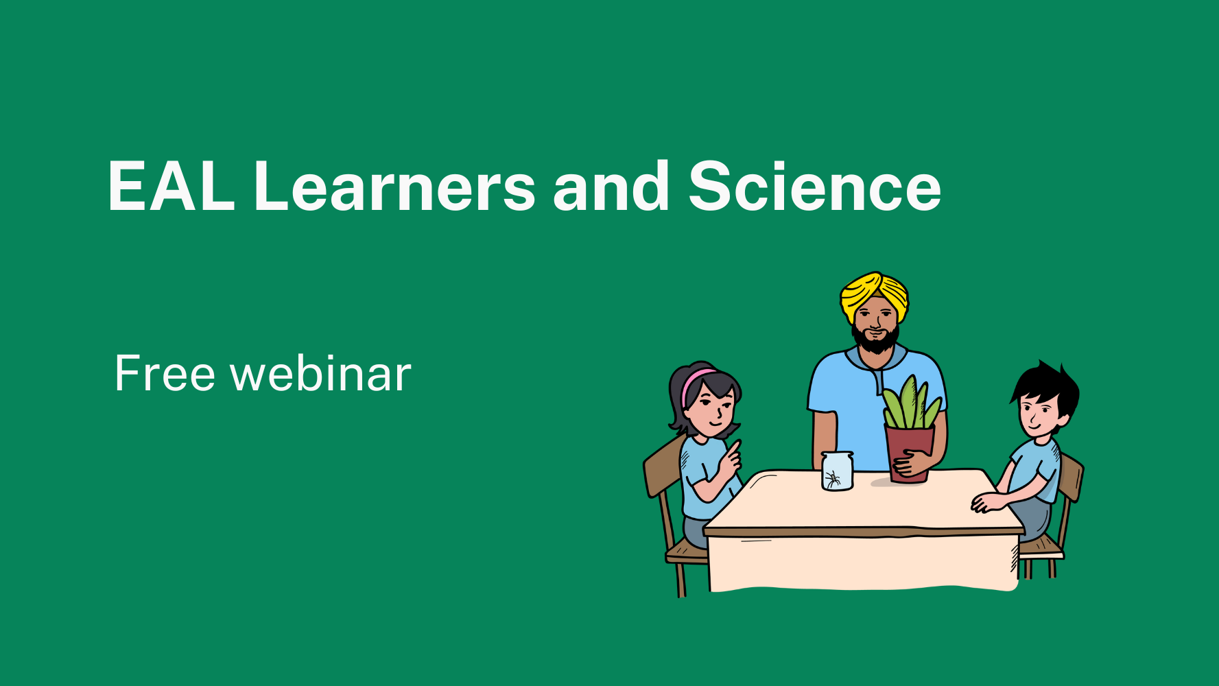 EAL Learners and Science (Webinar) - The Bell Foundation